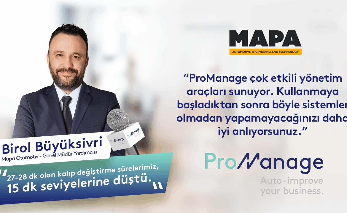 MAPA Otomotiv | Birol Büyüksivri - ProManage Cloud